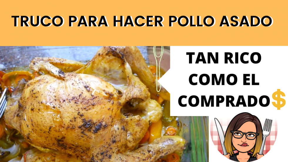 Cómo conseguir que el pollo asado quede siempre tierno, jugoso y ...